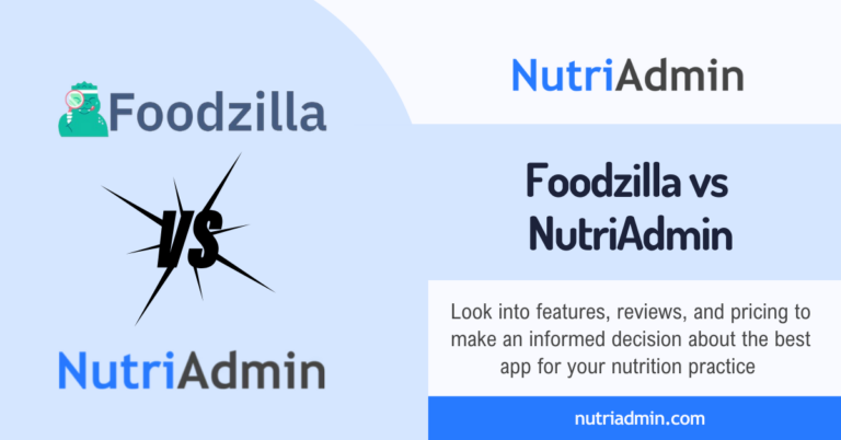 Foodzilla vs NutriAdmin: Features and Reviews Comparison